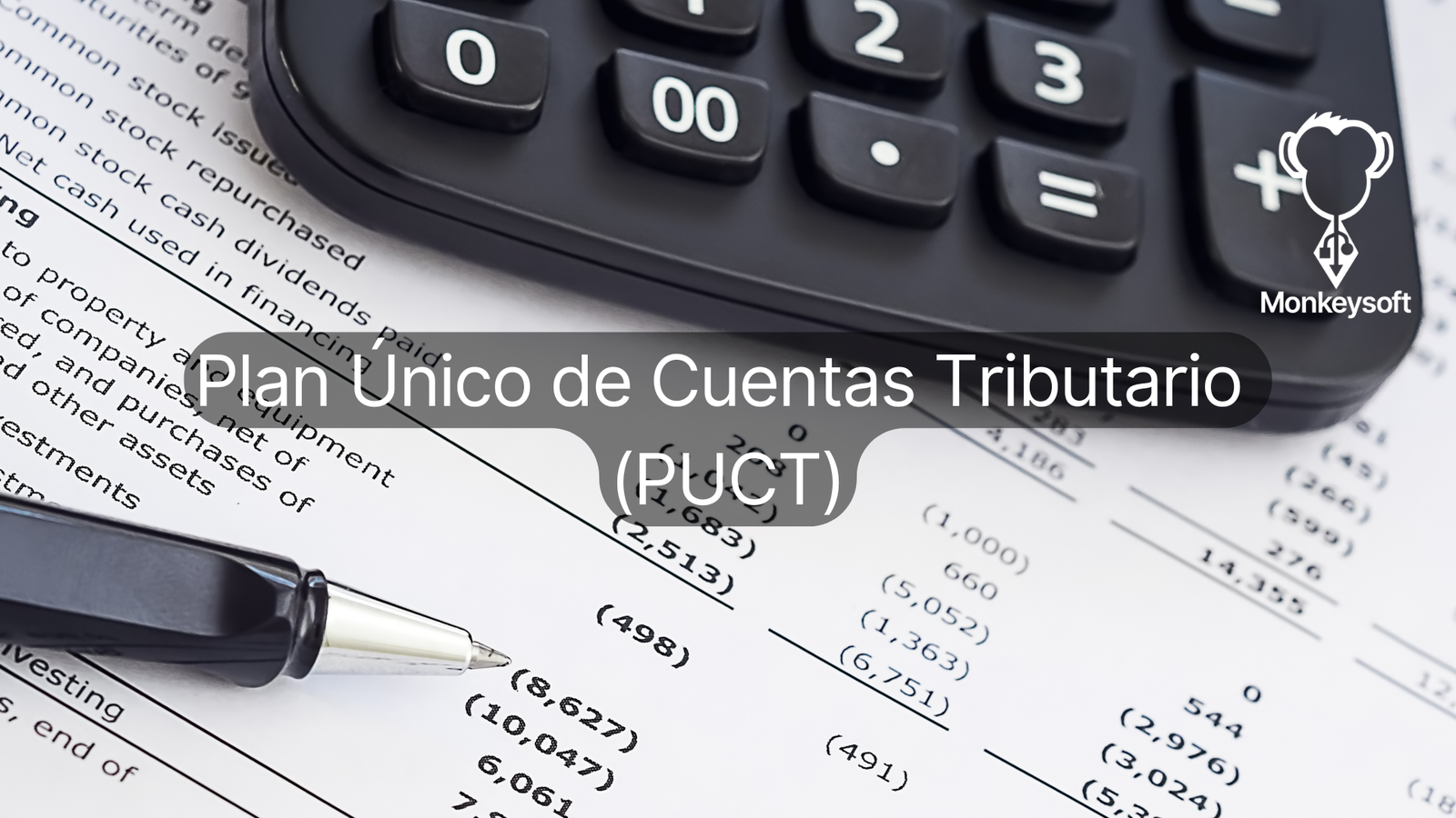 Plan Único de Cuentas Tributario (PUCT) - Monkeysoft software de altura